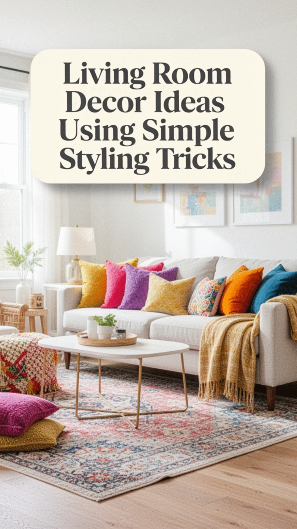 Living Room Decor Ideas: Simple Styling Tricks for a Cozy Space